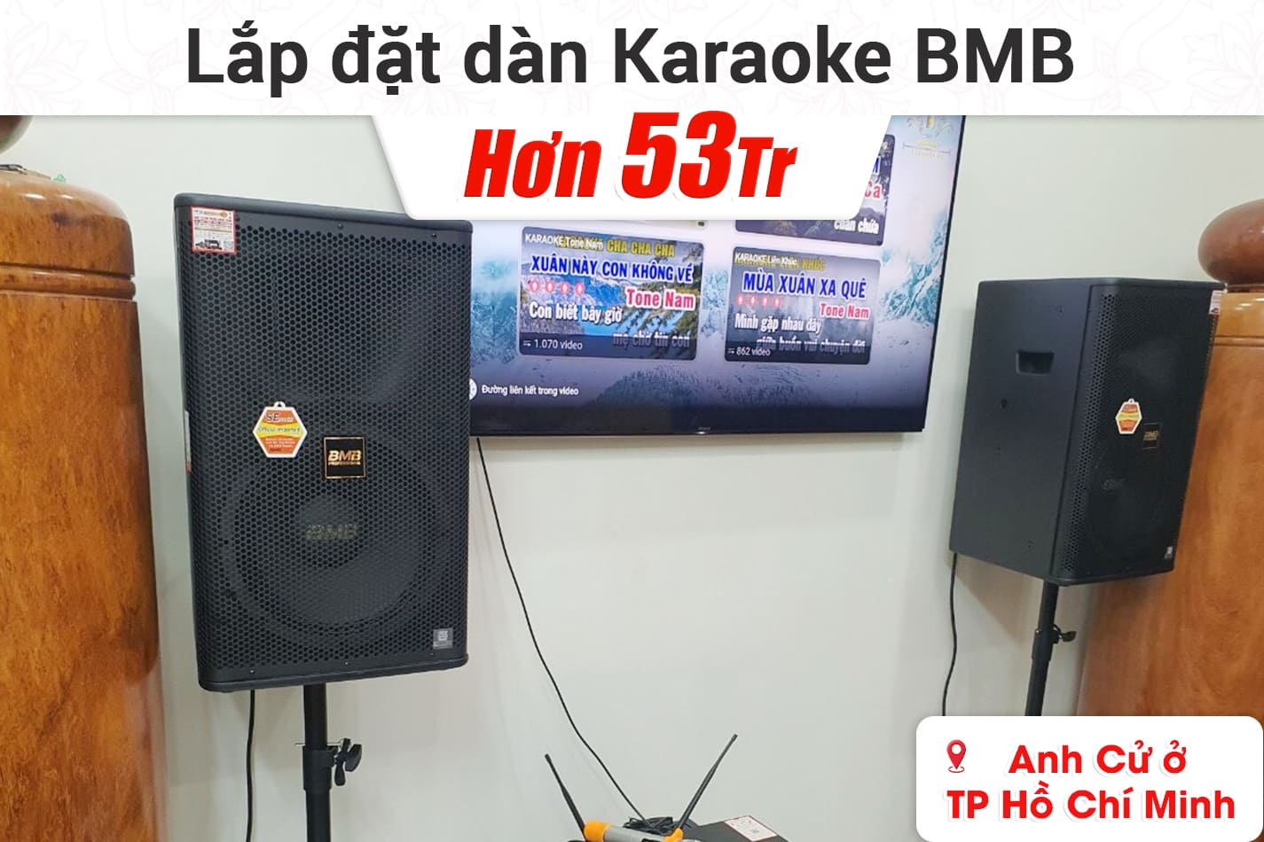 Lắp đặt dàn karaoke BMB gần 50tr cho anh Thu ở TPHCM