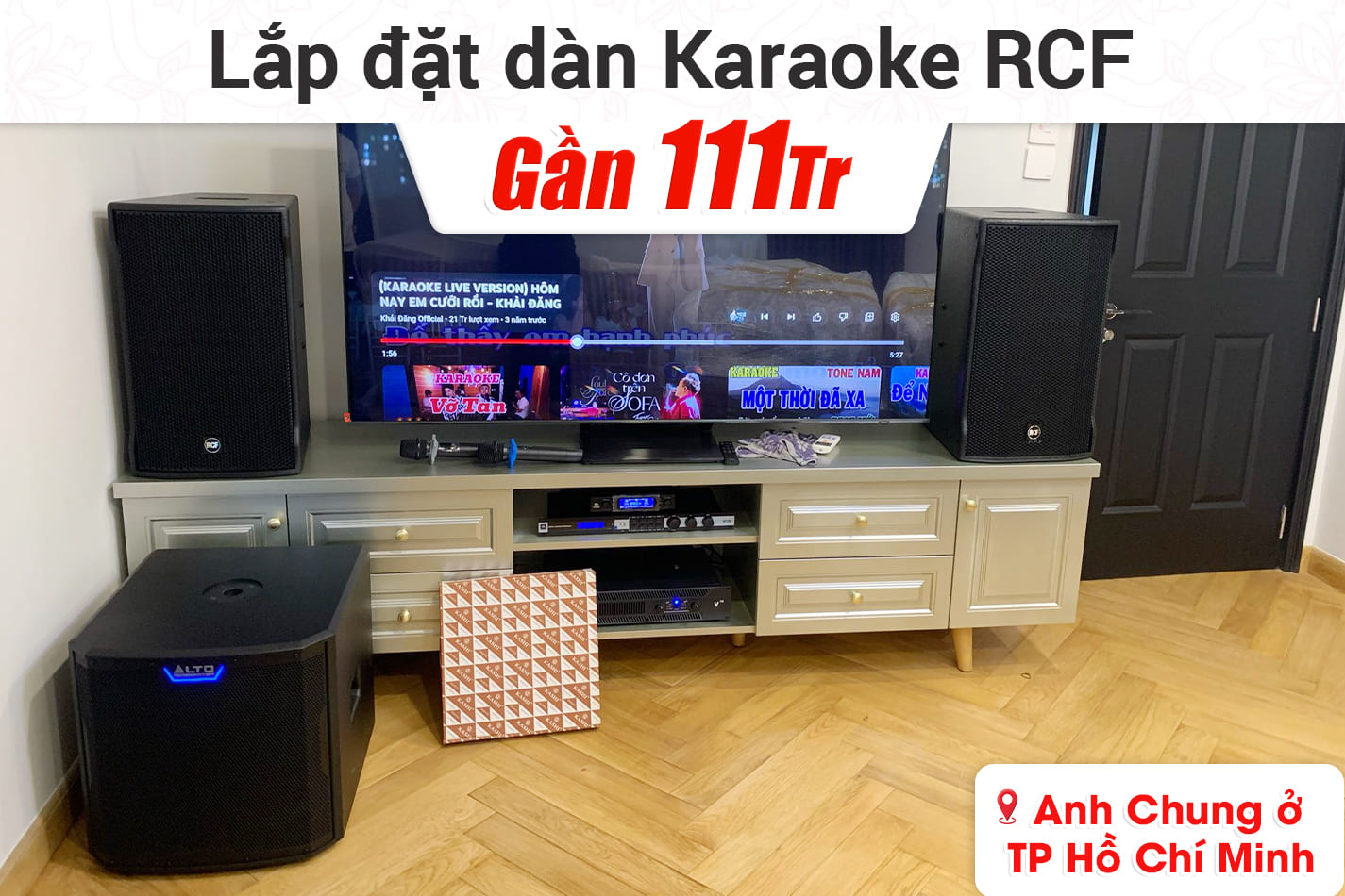 Lắp đặt dàn karaoke RCF hơn 253tr cho chị Hương tại Thái Bình (RCF C5215-99, IPS 5.0K, JBL VX8 ...